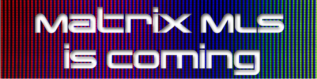 Matrix MLS is Coming Soon | HARConnect.com